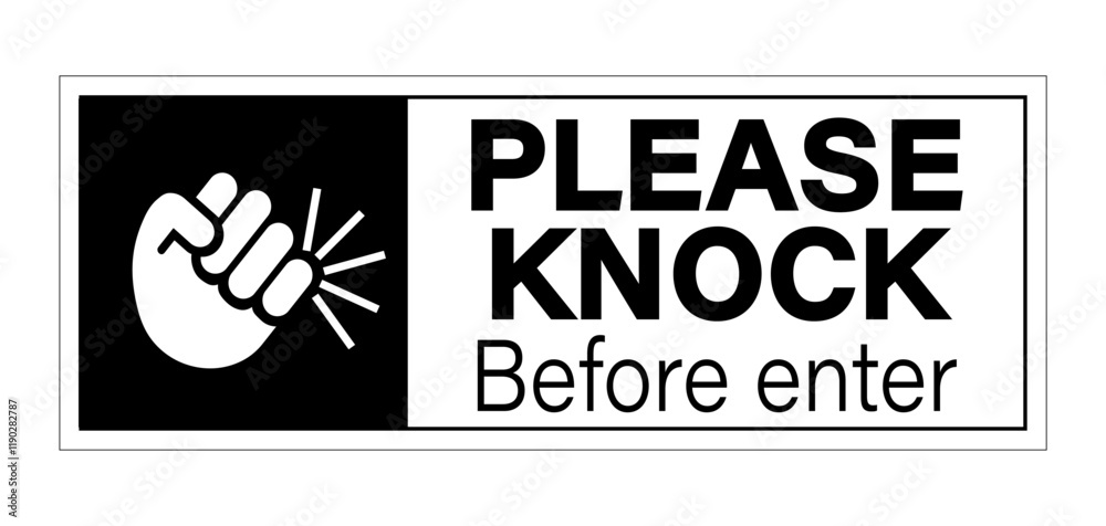 Please knock before enter. Black and white information sign with symbol ...