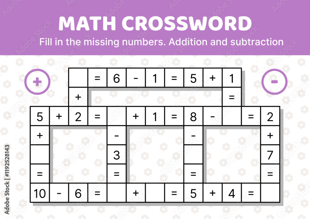 Easy math crossword game. Addition and subtraction. Fill in the missing numbers and signs. Solve ...