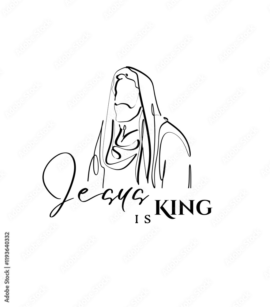 Jesus is King - Black and White Line Art of Jesus with Inspirational ...