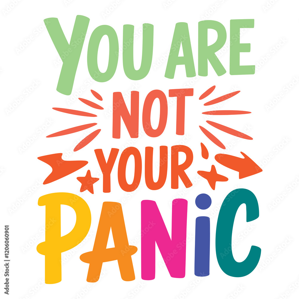 You Are Not Alone You Are Not Your Panic Mental Health and Empowerment ...