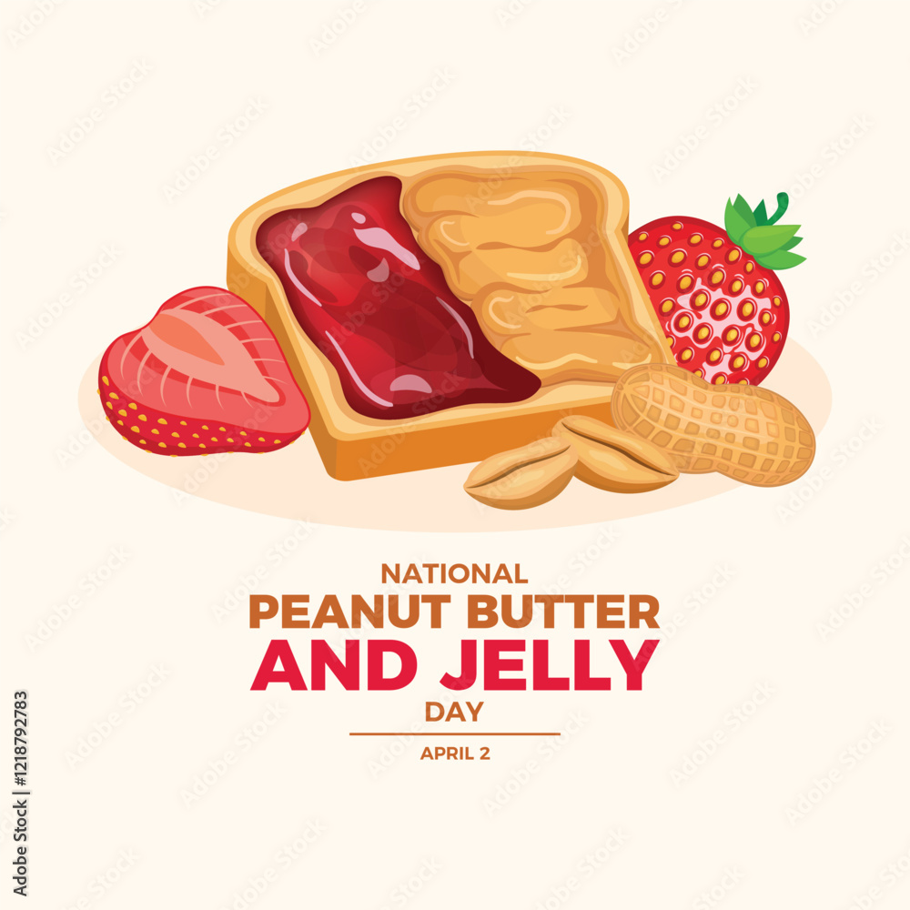National Peanut Butter and Jelly Day poster vector illustration. Toast ...