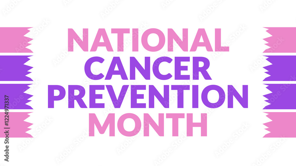 National Cancer Prevention Month text with side lines on a White ...