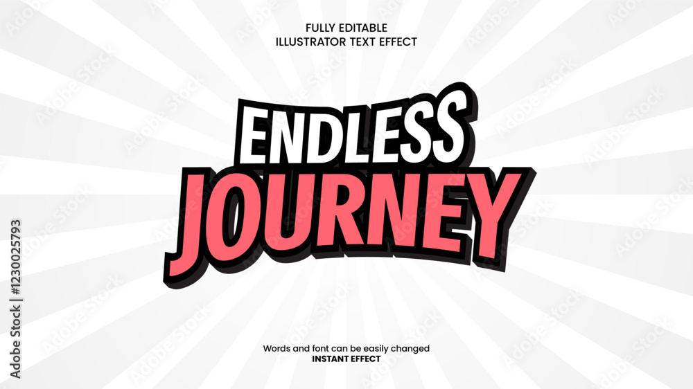 Endless Journey Editable Illustrator Text Effect. This bold and dynamic ...