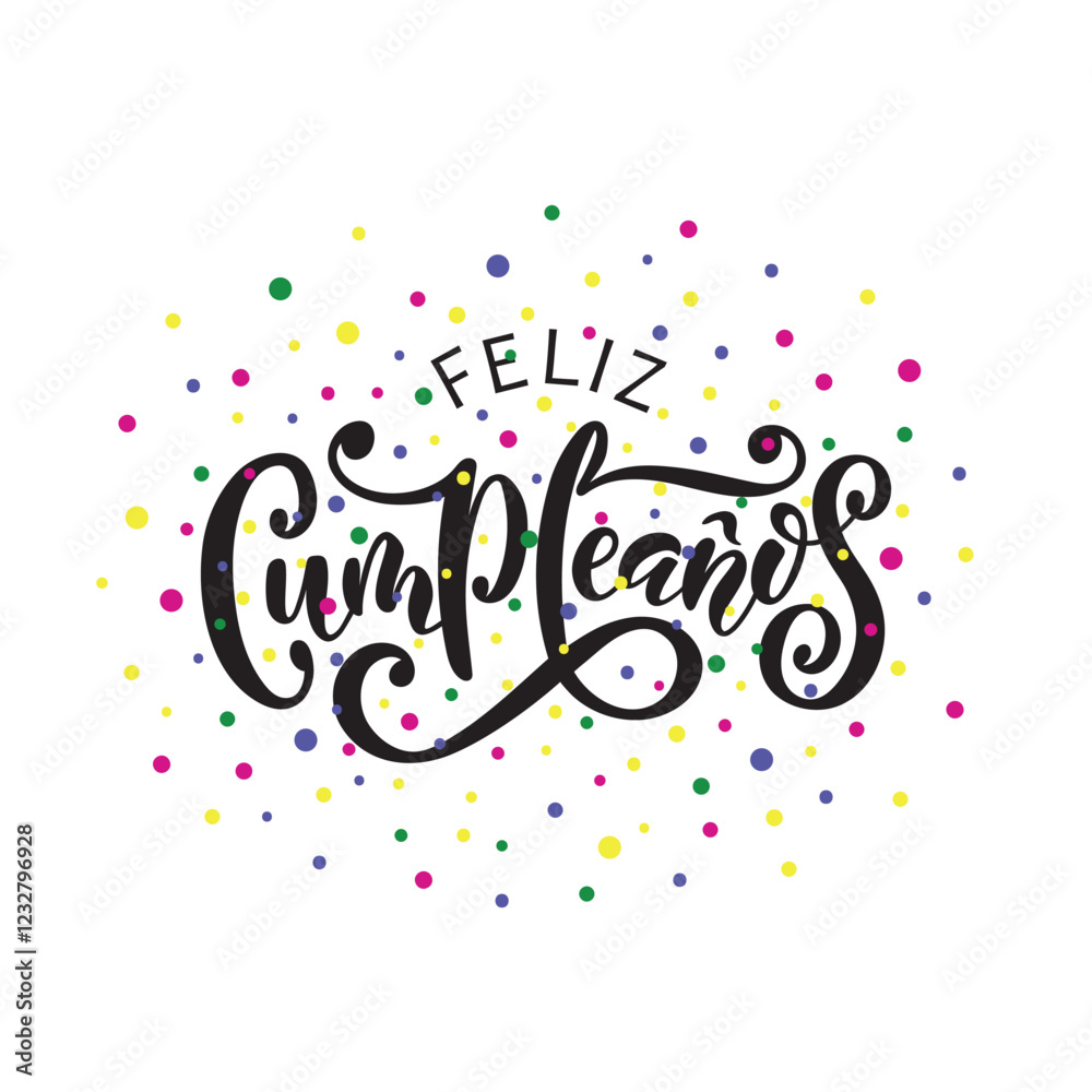 Feliz Cumpleanos - Happy Birthday in spanish. Hand lettering typography ...