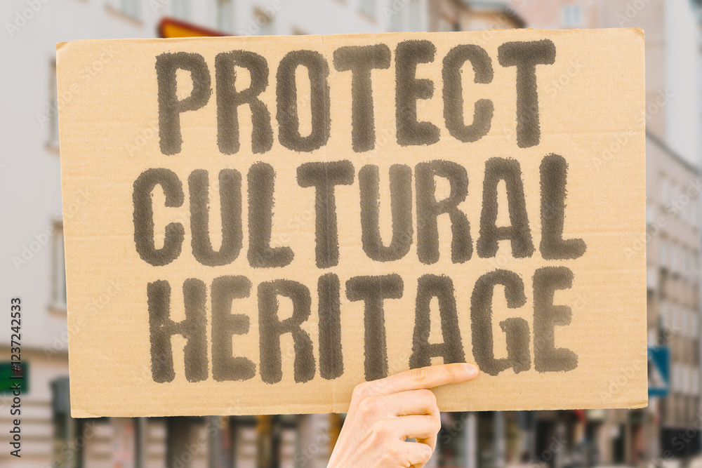 Protect Cultural Heritage by safeguarding traditions and historical ...