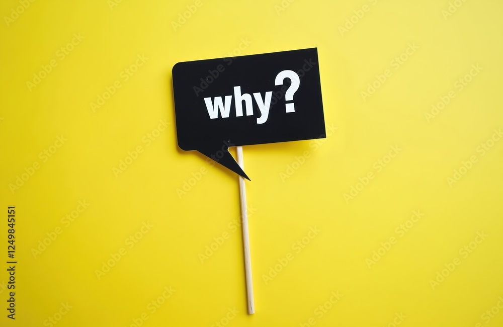 Black sign with word Why, question mark on yellow background. Simple ...