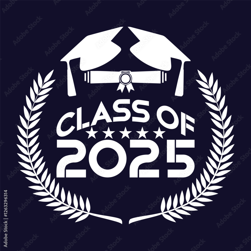 Class of 2025 typography design vector. Text for design, congratulation ...