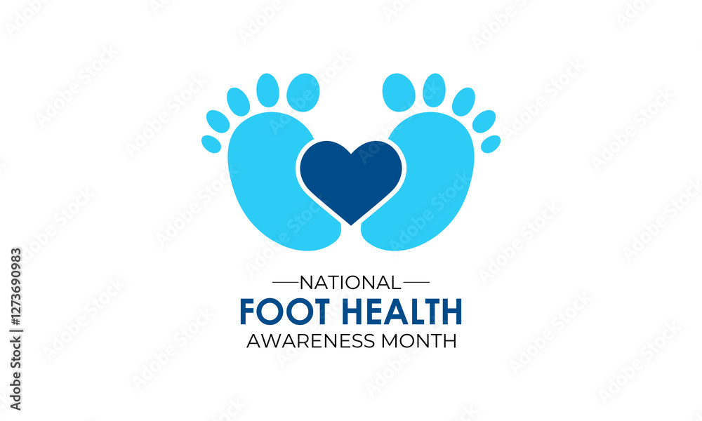 Vector graphic of National Foot Health Awareness Month is april ...