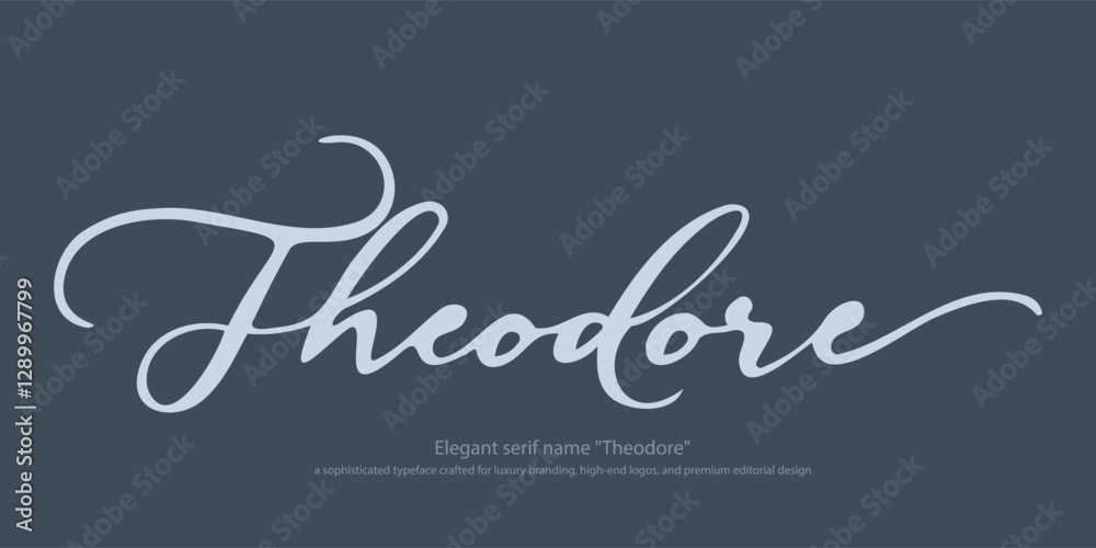 Elegant serif name "Theodore"—a sophisticated typeface crafted for ...