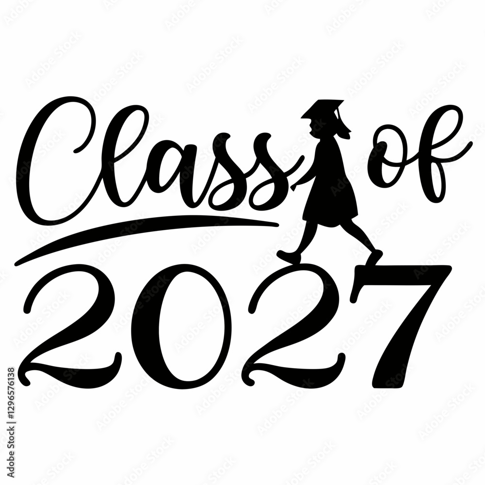 Class of 2027 Bold and Cursive Font PNG & Vector Stock Vector | Adobe Stock