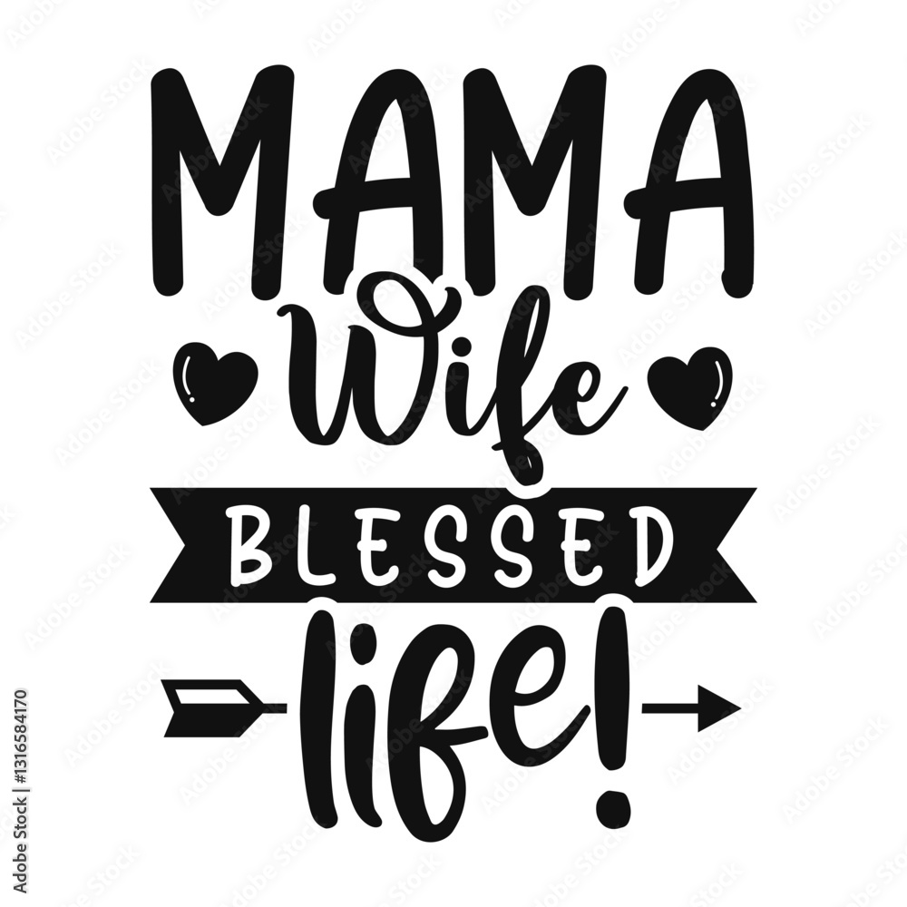 MAMA Wife BLESSED life a Bold and Heartfelt Design Celebrating the ...