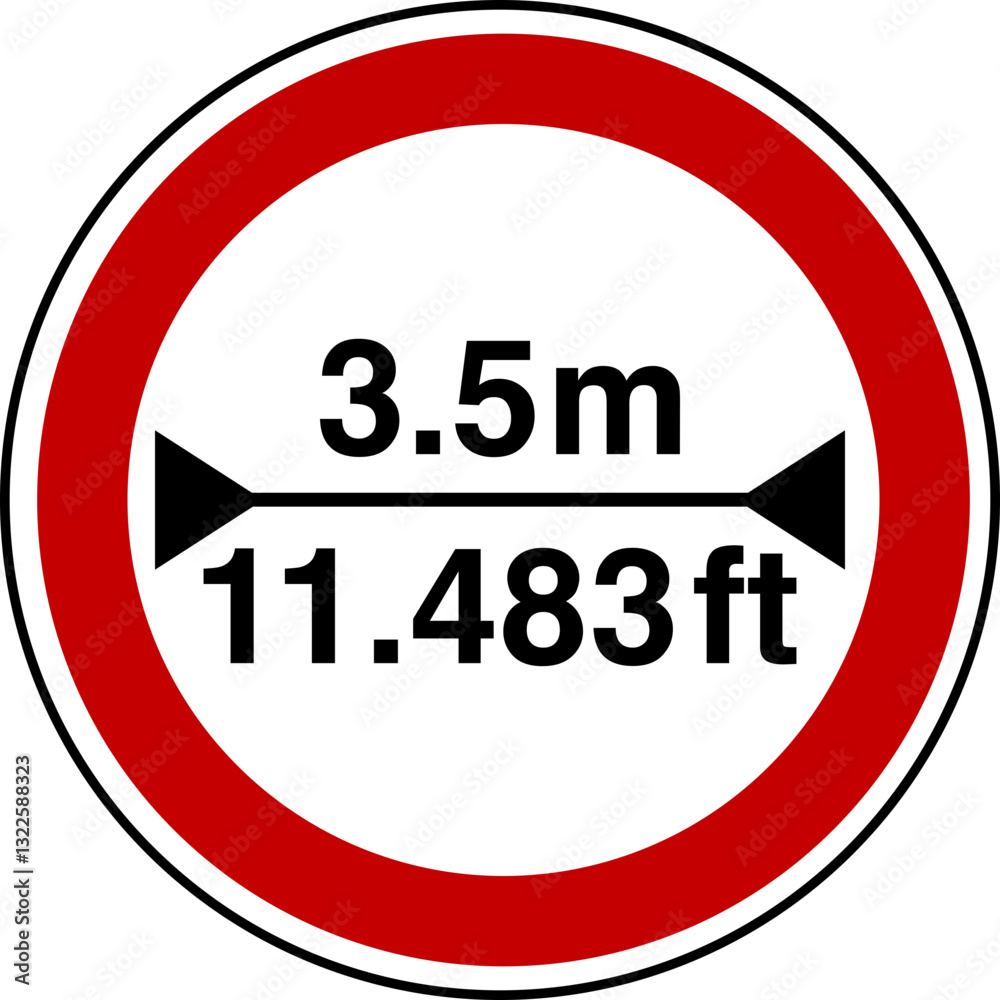 3.5 m width restriction circular sign sticker with conversion to 11.483 ...