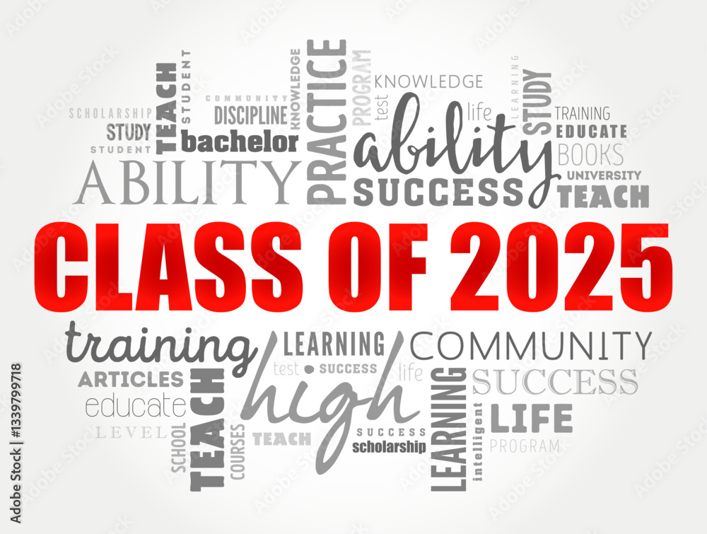 Class of 2025 - the group of students who graduated from high school or ...
