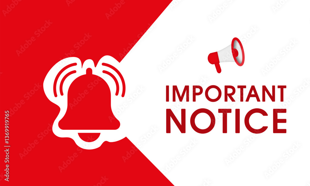 Important notice sign or warning with megaphone and bell icons. Warning ...