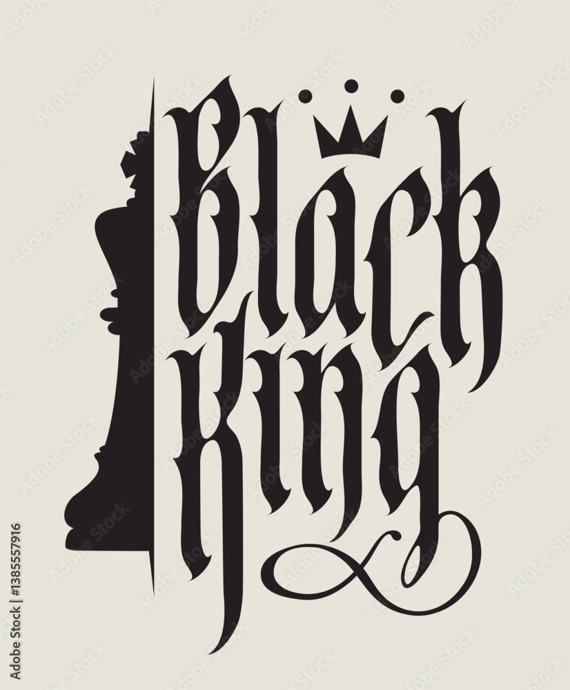 Vector lettering Black king, written in gothic font with a drawing of a ...