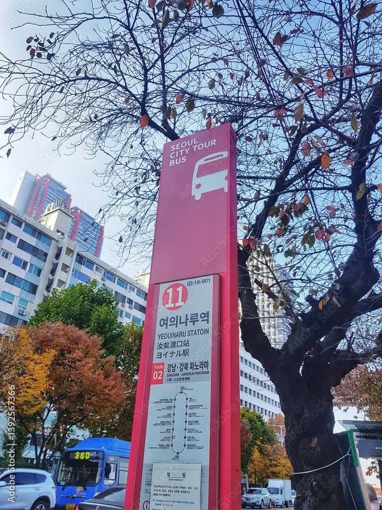 Seoul, South Korea on 12 Nov 2024. Seoul City Tour Bus Stop Sign with ...