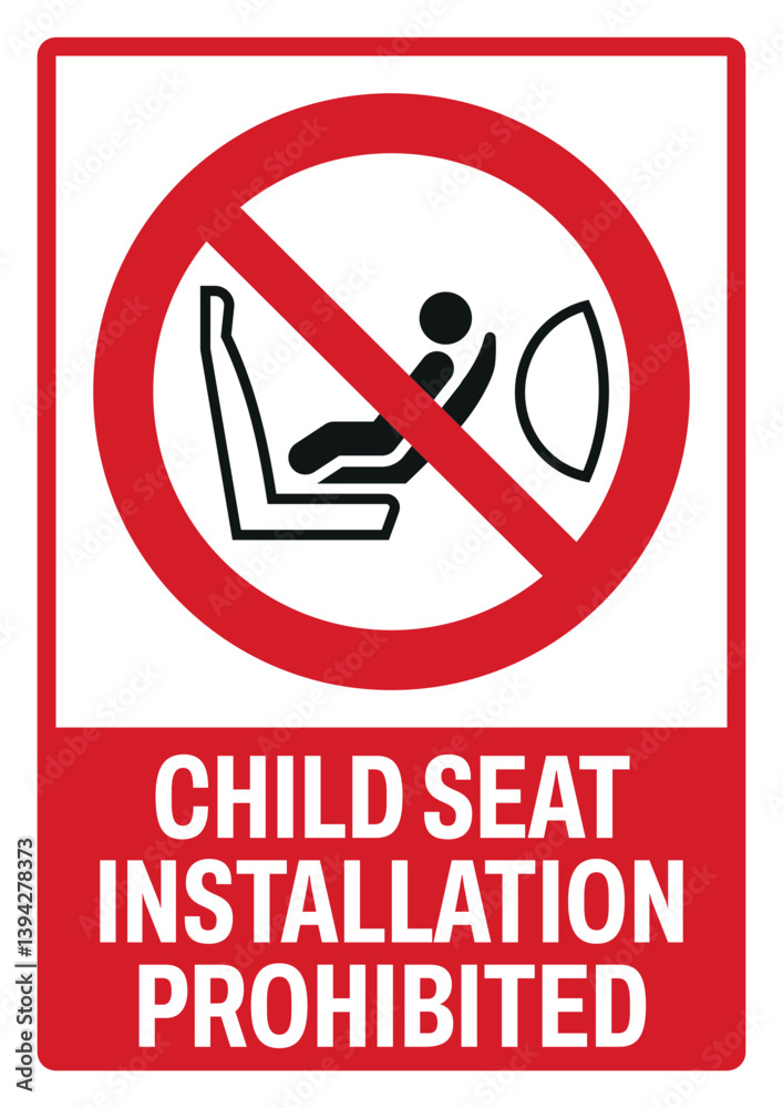 prohibition safety signs v2 uppercase text_child seat installation ...