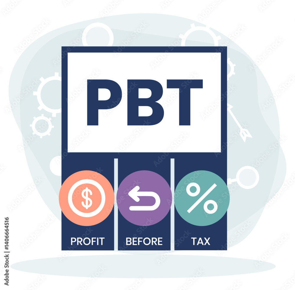 PBT - profit before tax. acronym business concept. vector illustration ...