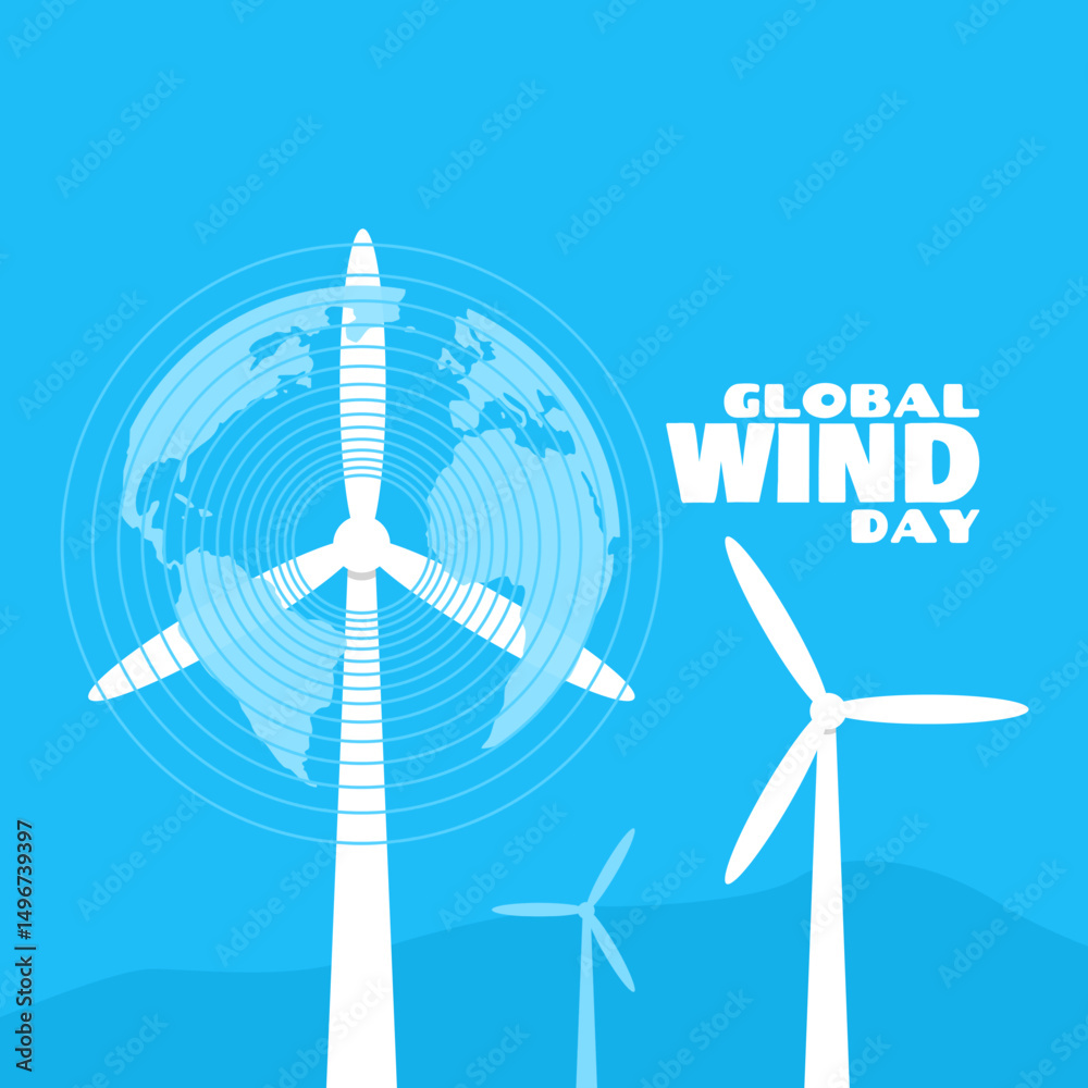 Global Wind Day to celebrate on June 15th. Giant wind fan turbines are ...
