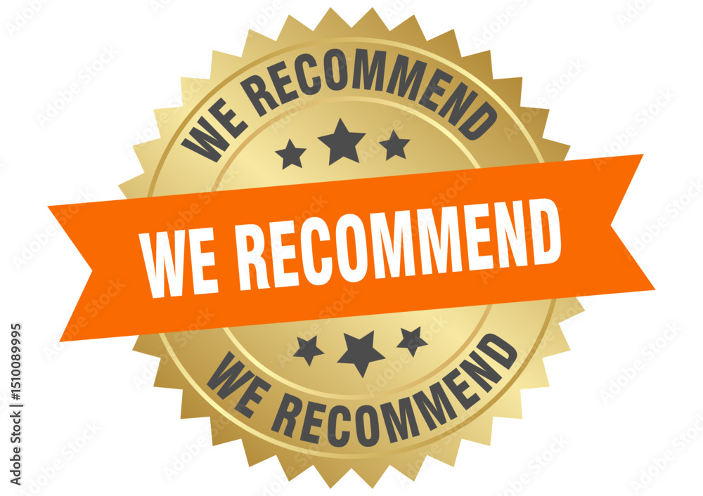 we recommend. we recommend round orange and gold label isolated on ...