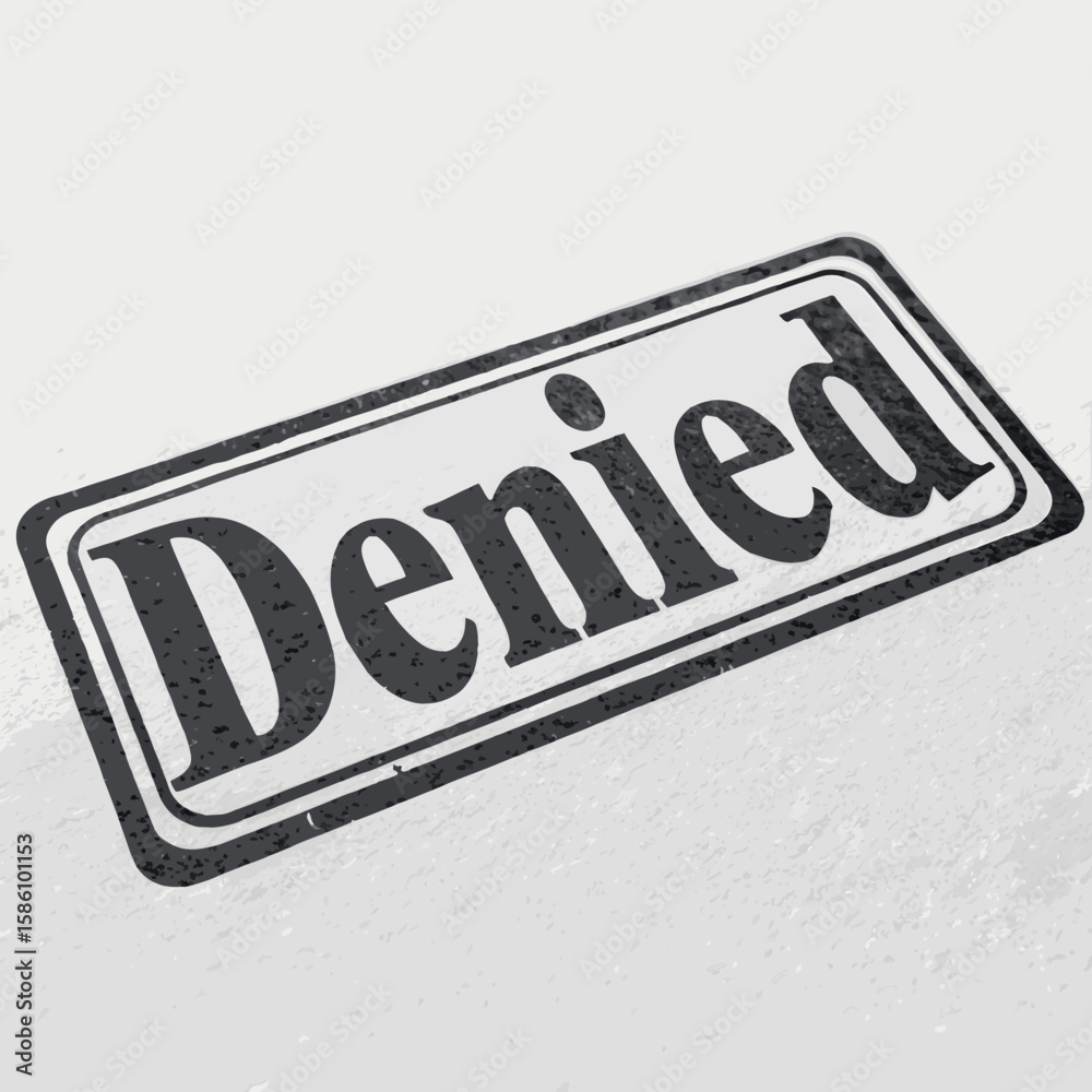 Denied Stamp: A Powerful Visual for Rejection & Refusal Stock Vector ...