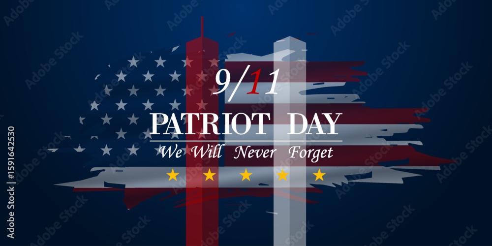 We Will Never Forget Patriot Day September 11th. American flag, 9 and ...