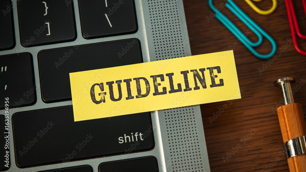 There is sticky note with the word Guideline. It is as an eye-catching ...