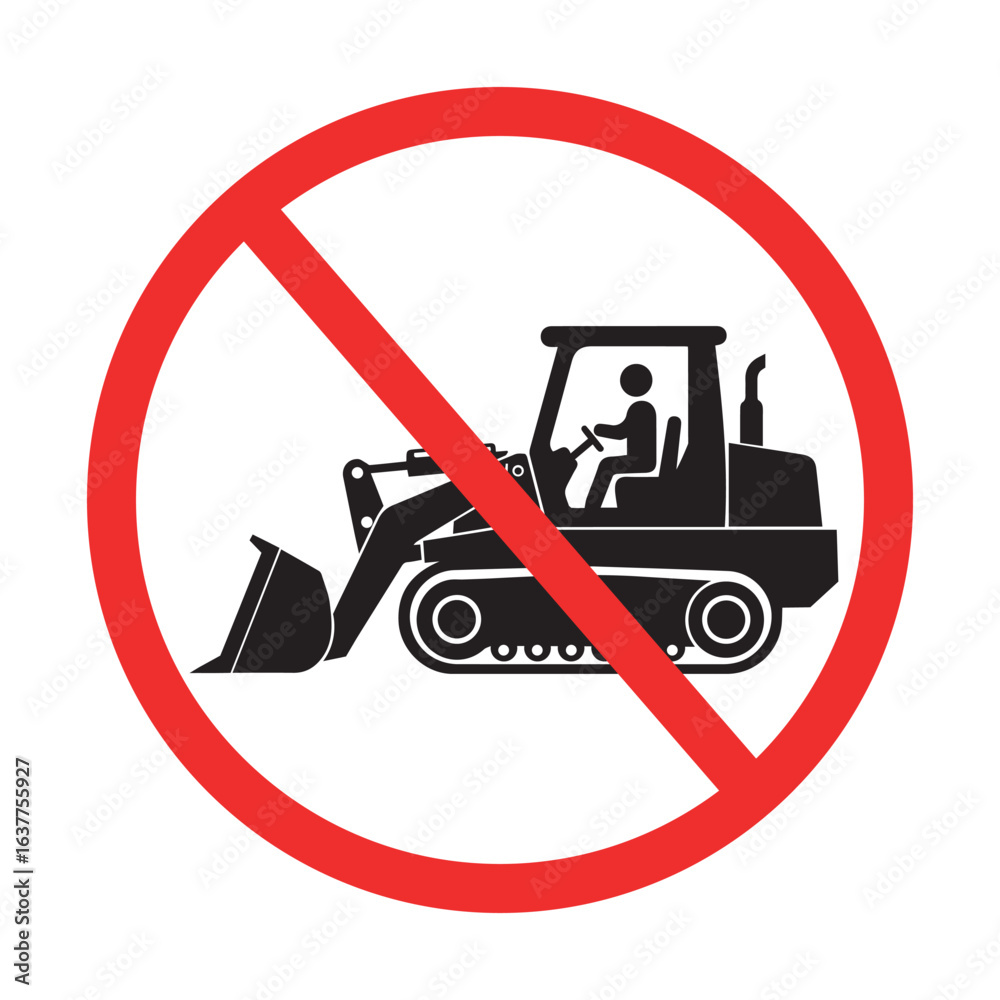 No construction vehicle access sign with bulldozer symbol, prohibited ...