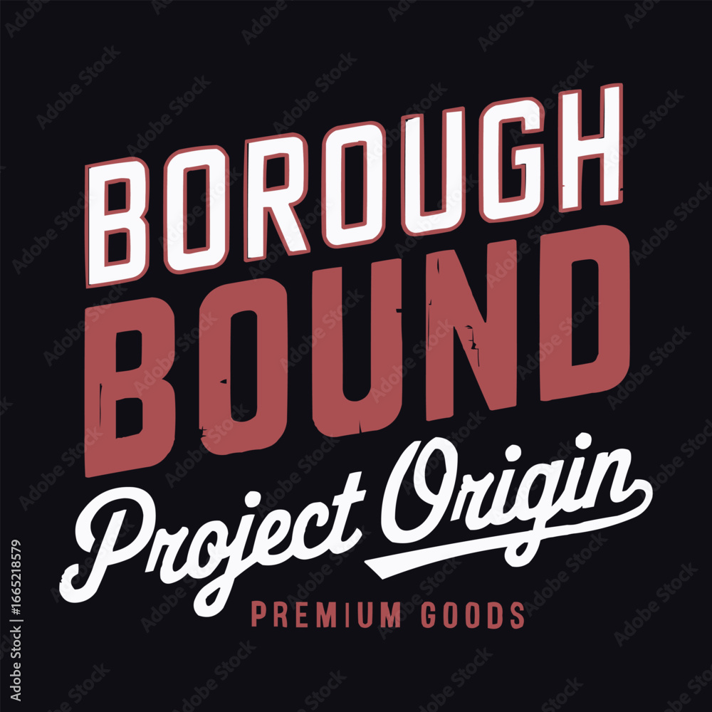 Borough Bound Project Origin vintage bold typography lettering urban ...