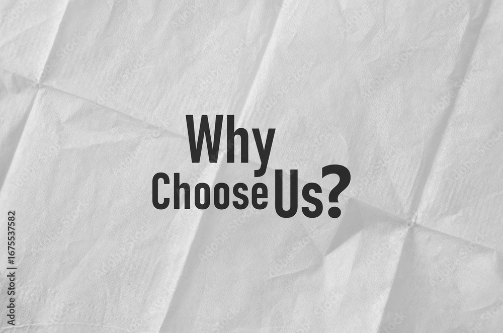 why choose us text information sign Stock Photo | Adobe Stock
