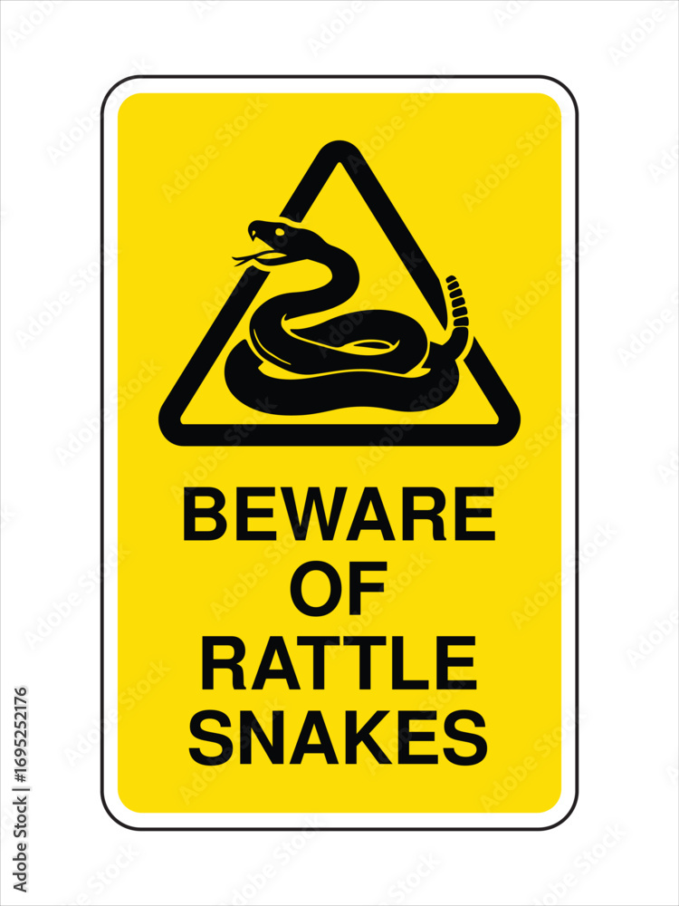 Warning Sign – Beware of Rattlesnakes High-Contrast Yellow Safety Alert ...