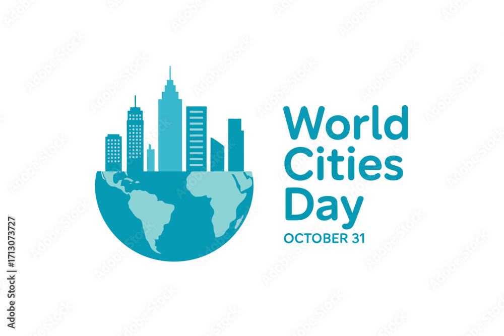 Celebrating World Cities Day on October 31st Urban Development and ...