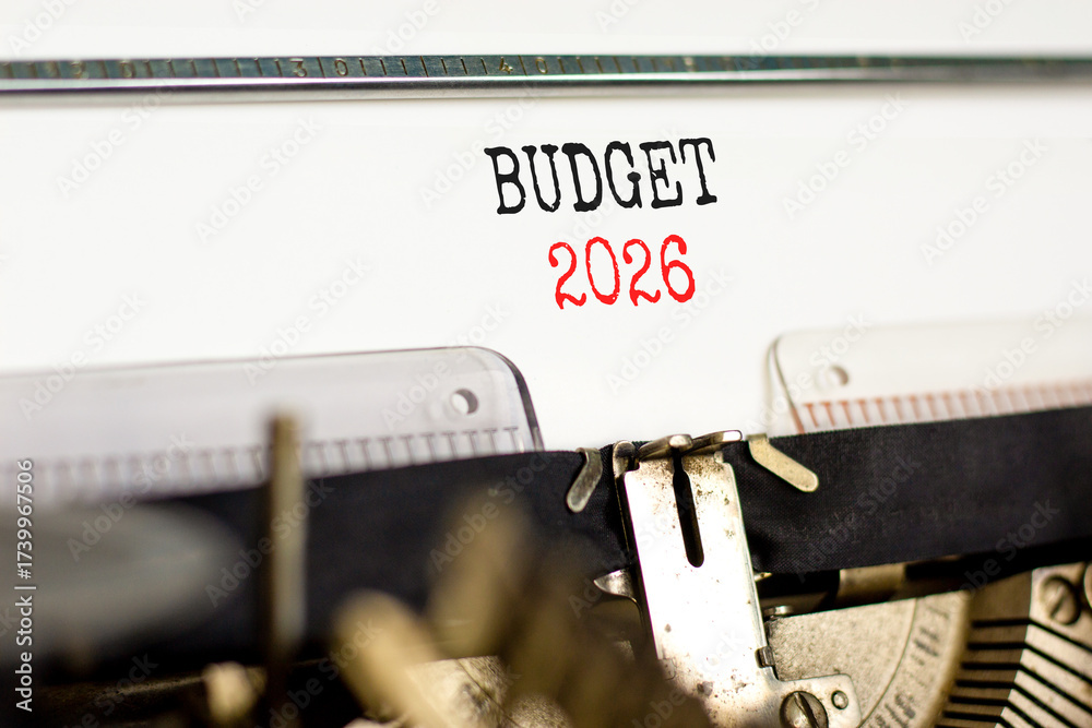 Budget 2026 symbol. Concept words Budget 2026 typed on beautiful old ...