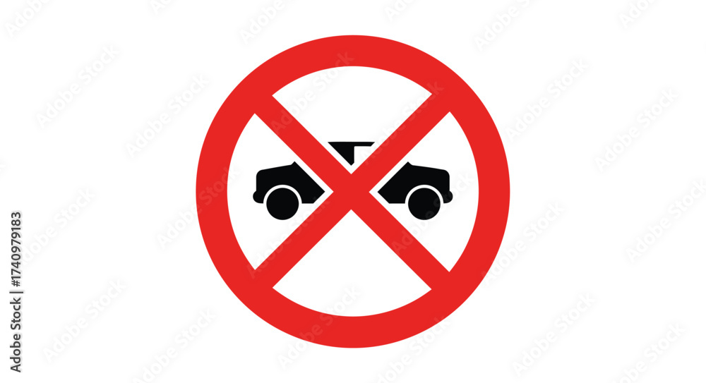 Red prohibition sign with crossed out vehicle symbol indicating no ...