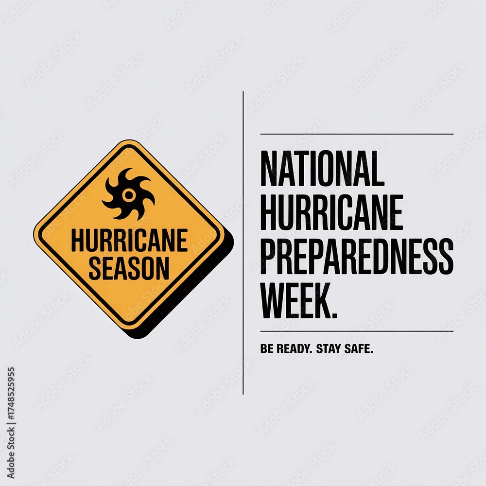 National Hurricane Preparedness Week Sign and Warning Graphic for Storm ...