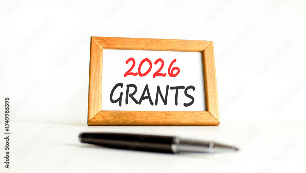 2026 Grants symbol. Concept words 2026 Grants on beautiful wooden ...