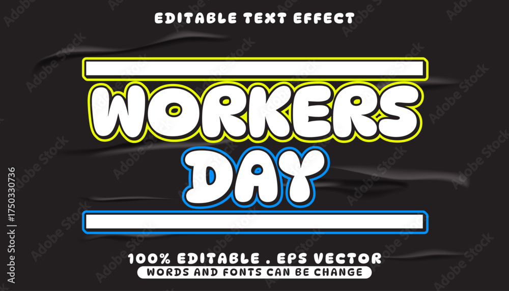 Editable text effect design for Workers Day celebration with bold text ...