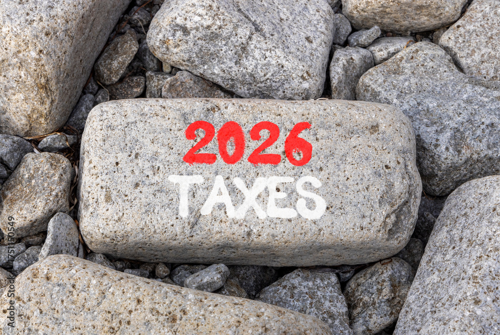 Stock-Foto „2026 taxes new year symbol. Concept words 2026 taxes on ...