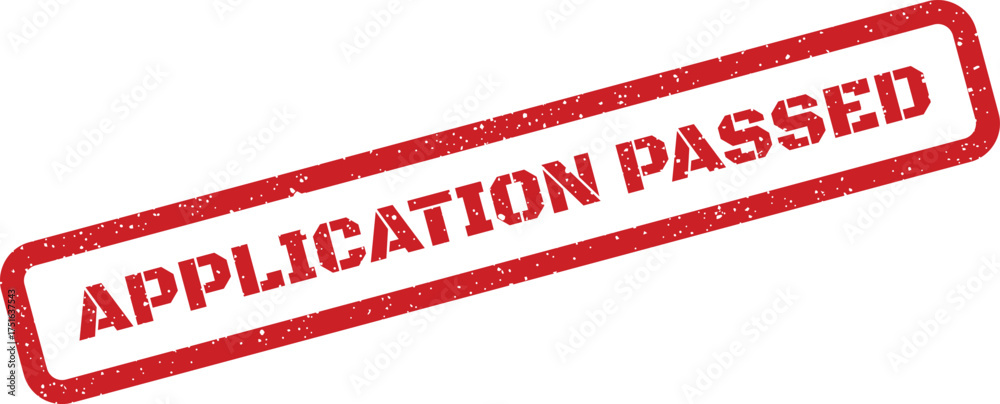 Distressed application passed rubber stamp design for document approval ...