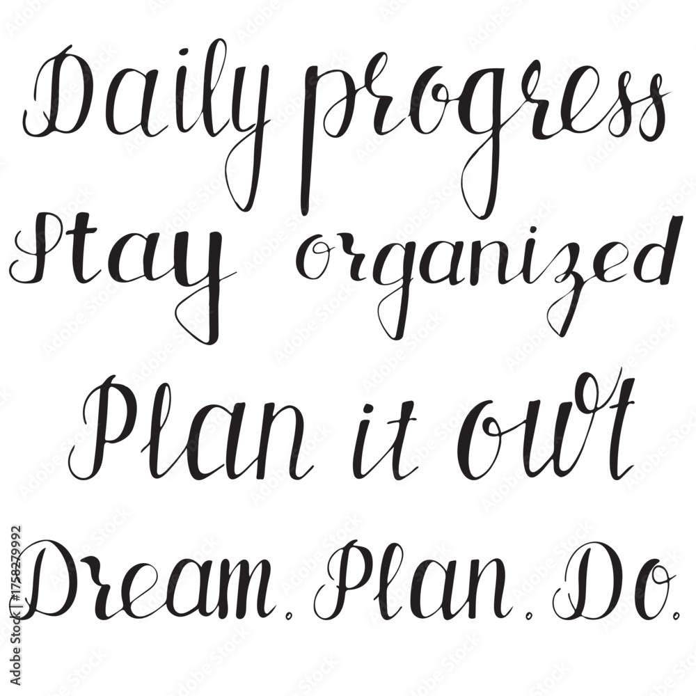 Set of motivational hand lettering quotes Daily progress , Stay ...