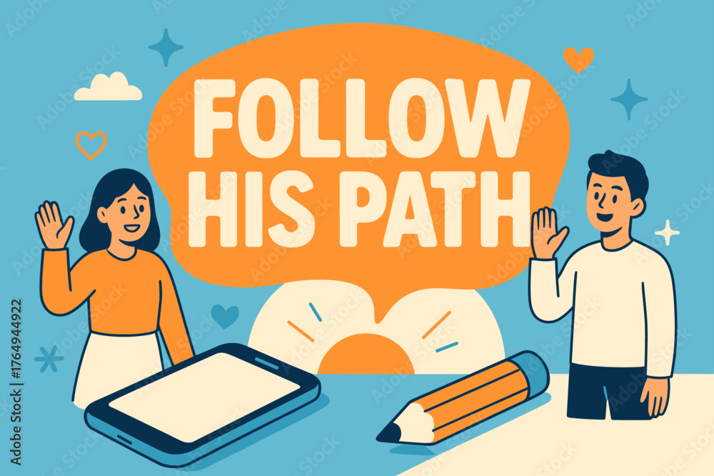 Follow His Path. Follow His Path banner, flat vector illustration, bold ...