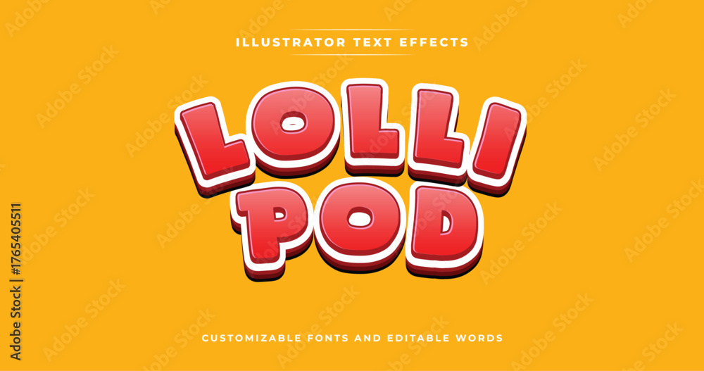 Lolli Pod: Customizable text effect. Bold and brave font type. Easy use ...