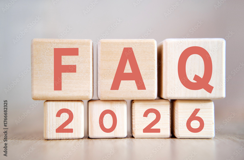 Numbers 2026 and text FAQ on cubes Stock Photo | Adobe Stock
