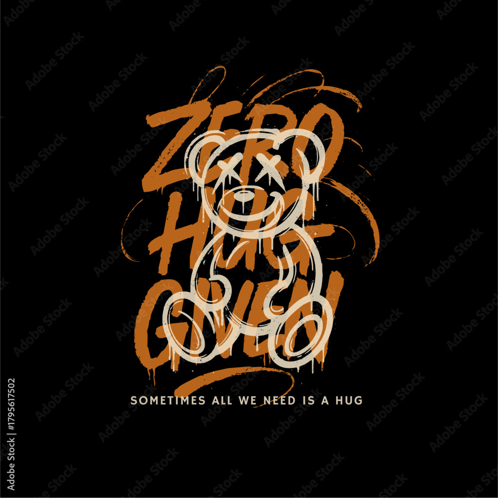 Urban Graffiti Teddy Bear Design with Grunge Drip Effect and ...