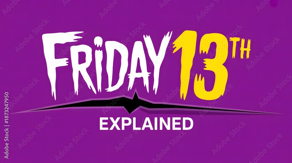 Friday the 13th explained poster exploring superstition origins, myths ...