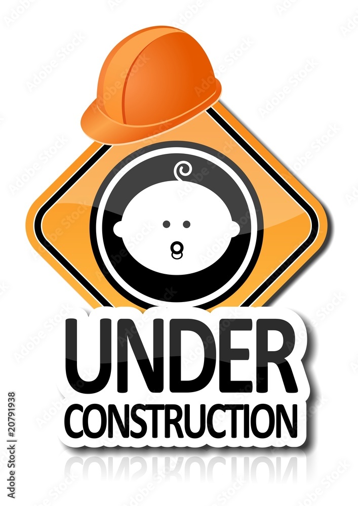 Baby Under Construction Signs