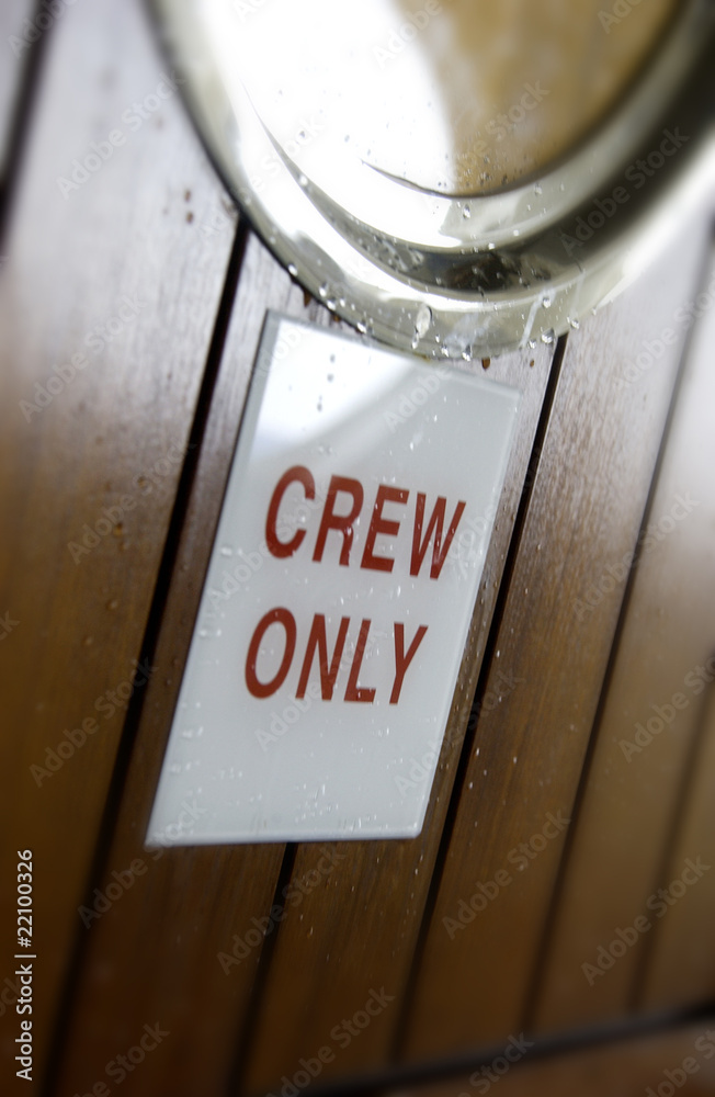 Crew only sign on cruise boat Stock Photo | Adobe Stock