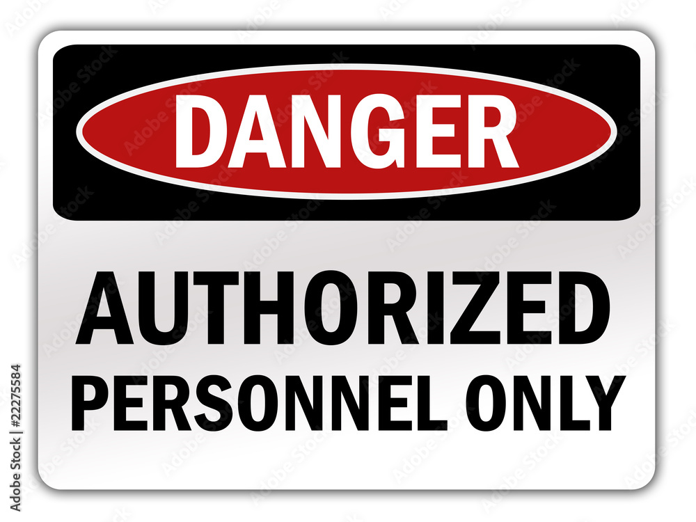 Safety Sign "Danger - Authorized Personnel Only" Stock Illustration ...