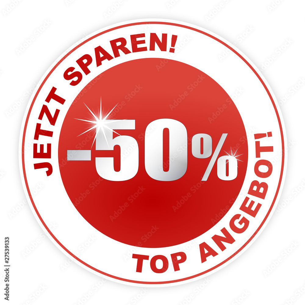 Button - Jetzt sparen! Top Angebot! Aktionspreis Aktion 50 Stock ...