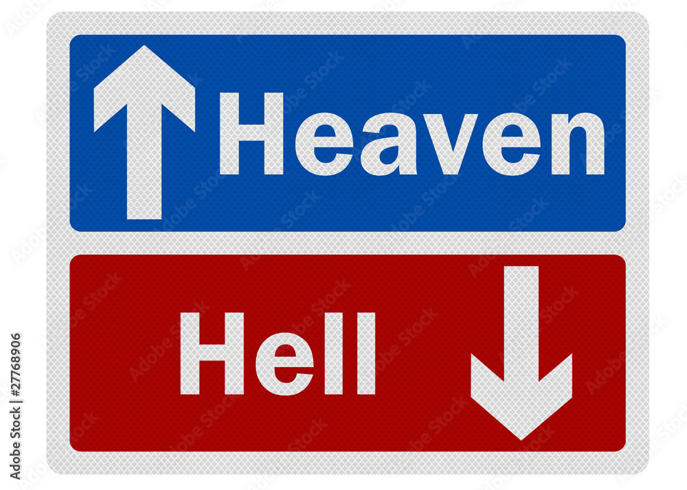 Heaven And Hell Sign